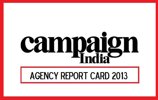 Campaign India Agency Report Card: Final entry deadline is 17 January 2014